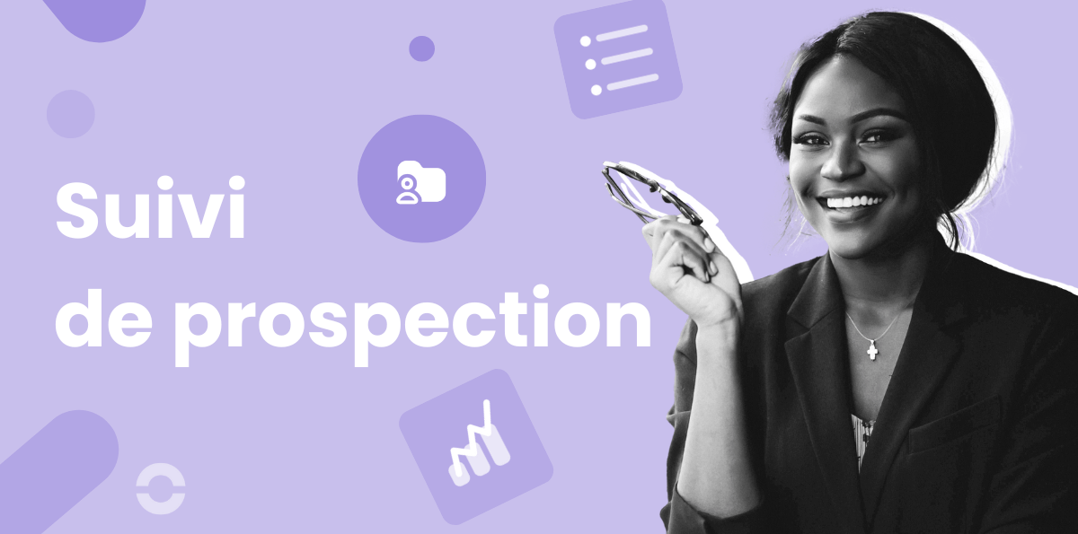 Suivi De Prospection : Comment Attirer Plus De Clients ? | Ringover